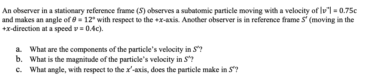 Solved An observer in a stationary reference frame (S) | Chegg.com