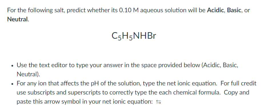 Solved For the following salt, predict whether its 0.10 M | Chegg.com
