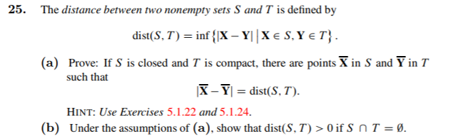 Solved 25. The distance between two nonempty sets S and T is | Chegg.com
