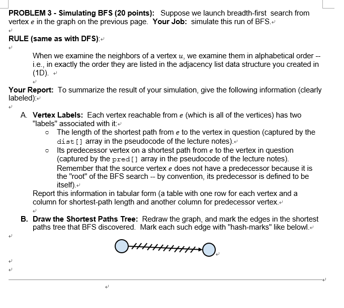 Solved PROBLEM 3 - Simulating BFS (20 points): Suppose we | Chegg.com