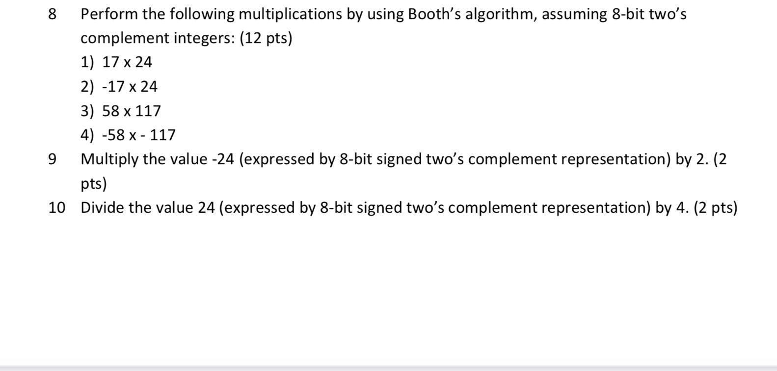 Solved 8 Perform the following multiplications by using | Chegg.com