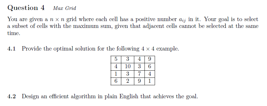 Solved Question 4 Max Grid You are given a nxn grid where | Chegg.com