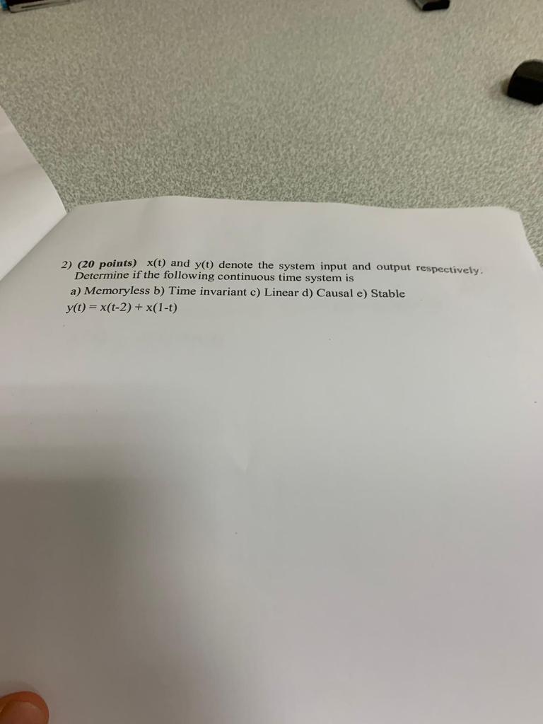 Solved 2) (20 points) x(t) and y(t) denote the system input | Chegg.com