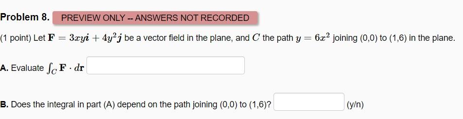 Solved Problem 8. PREVIEW ONLY -- ANSWERS NOT RECORDED (1 | Chegg.com