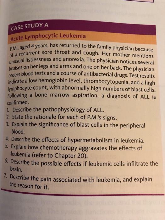 Solved CASE STUDY A Acute Lymphocytic Leukemia aned 4 years, | Chegg.com