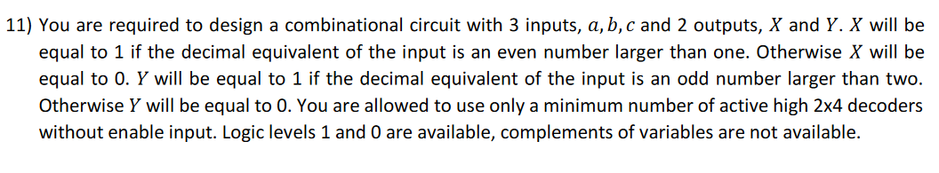 Solved 1) You are required to design a combinational circuit | Chegg.com