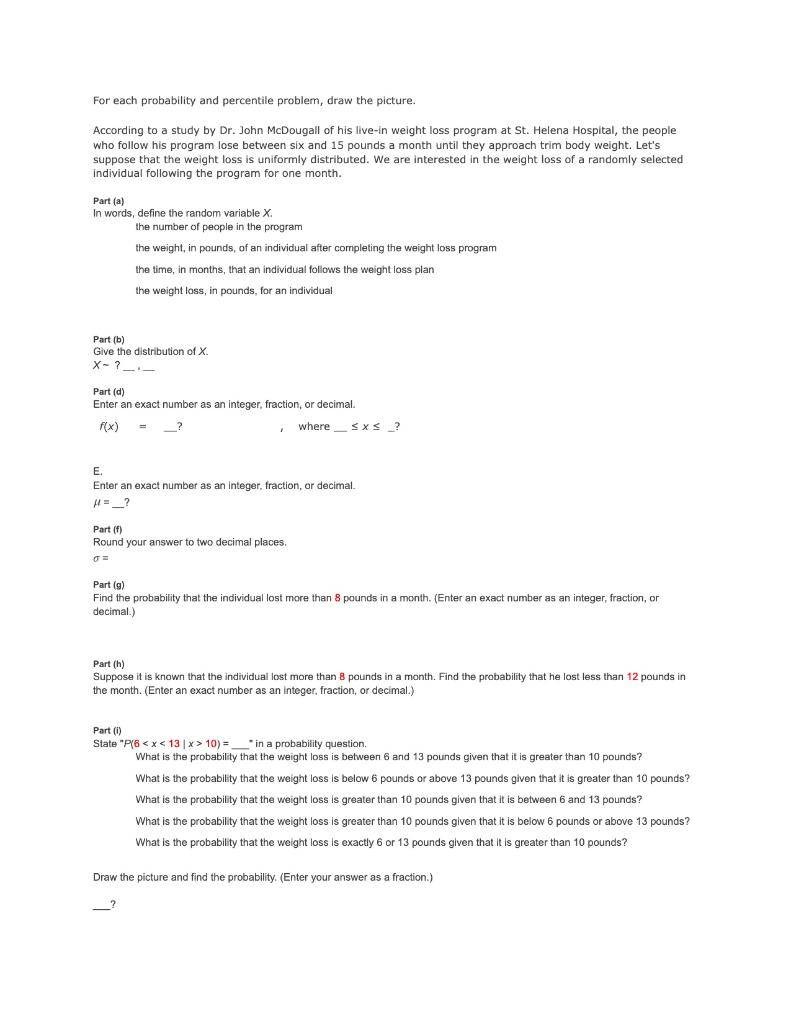 Solved For each probability and percentile problem, draw the | Chegg.com