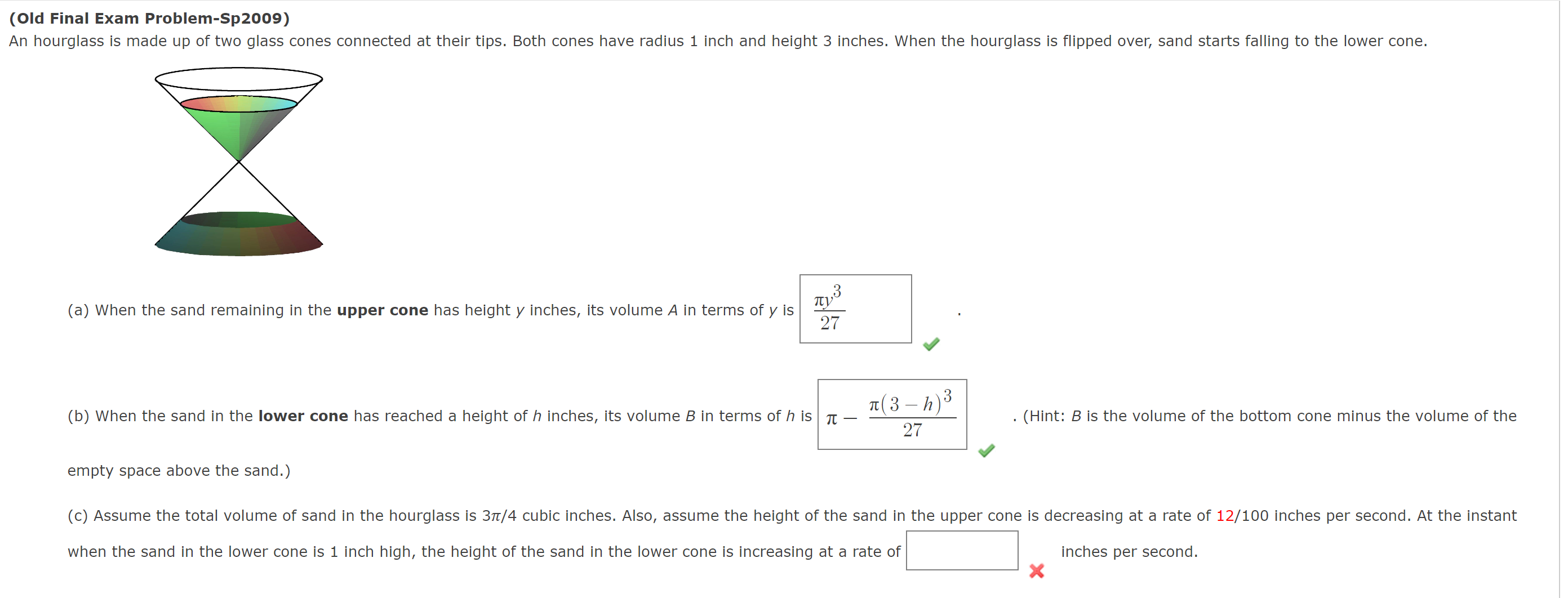 Solved (a) When the sand remaining in the upper cone has | Chegg.com