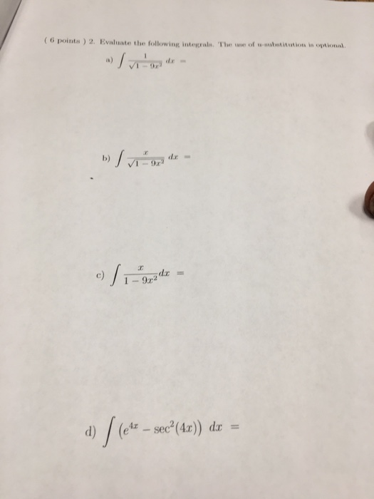 Solved Evaluate the following integrals. The use of | Chegg.com