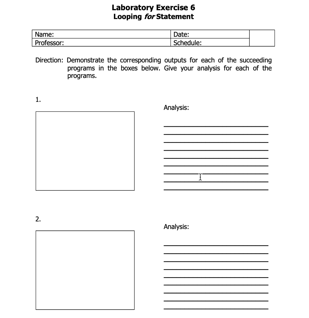 Solved Laboratory Exercise 6 Looping for Statement Name: | Chegg.com