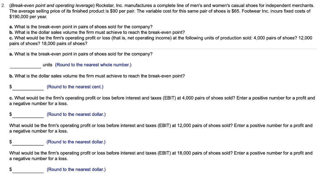 Solved 2. (Break-even point and operating leverage) | Chegg.com
