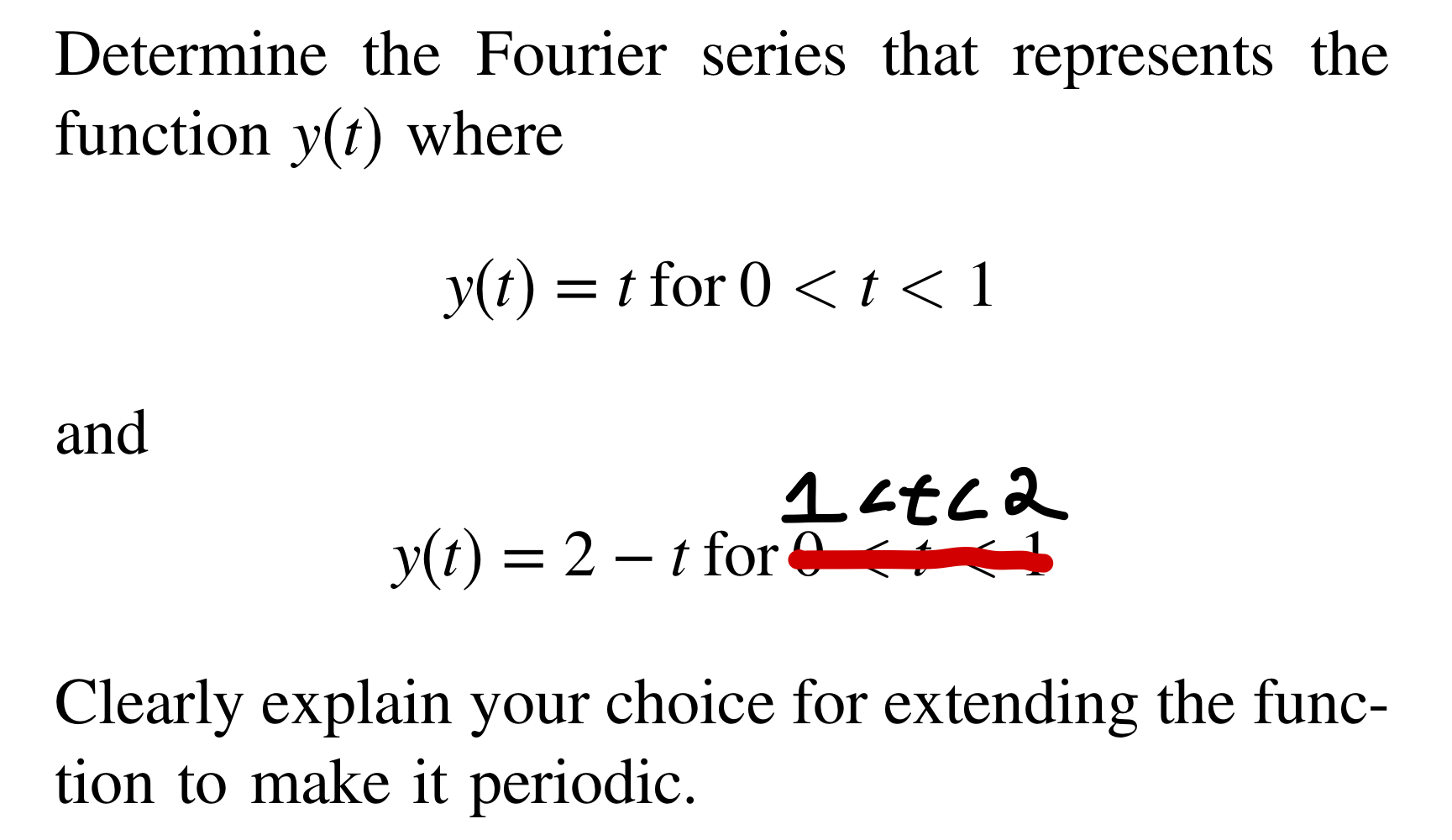 Solved Determine the Fourier series that represents the | Chegg.com