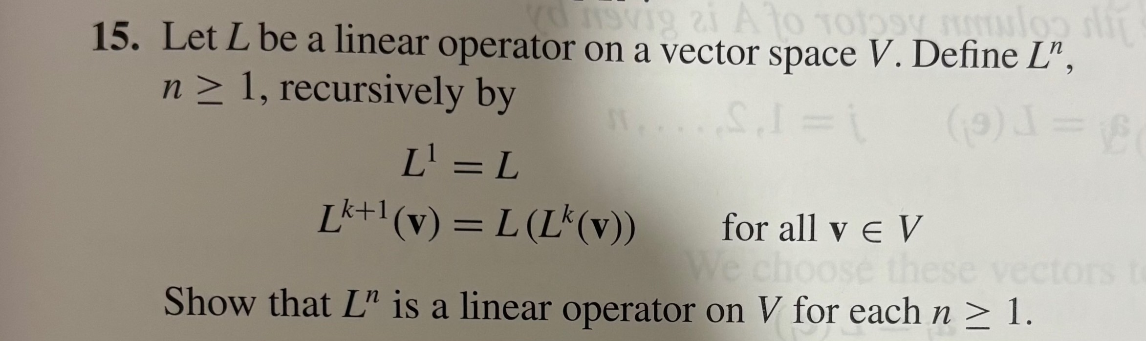 Solved Let L be ﻿a linear operator on ﻿a vector space V. | Chegg.com