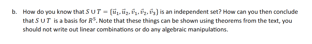 Solved 3. Let S={u1,u2}, and T={v1,v2,v3} each be mutually | Chegg.com