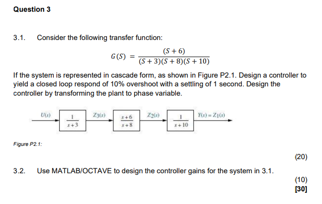 Solved Question 3 3.1. Consider the following transfer | Chegg.com