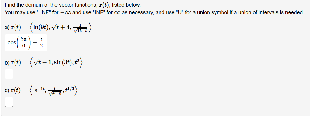 Solved Find the domain of the vector functions, r(t), | Chegg.com