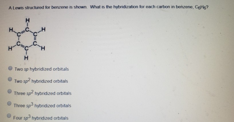 Solved A Lewis structured for benzene is shown. What is the | Chegg.com