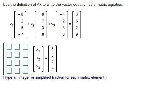 Solved Use the definition of Ax to write the vector equation | Chegg.com