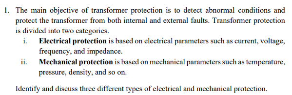 Solved The main objective of transformer protection is to | Chegg.com