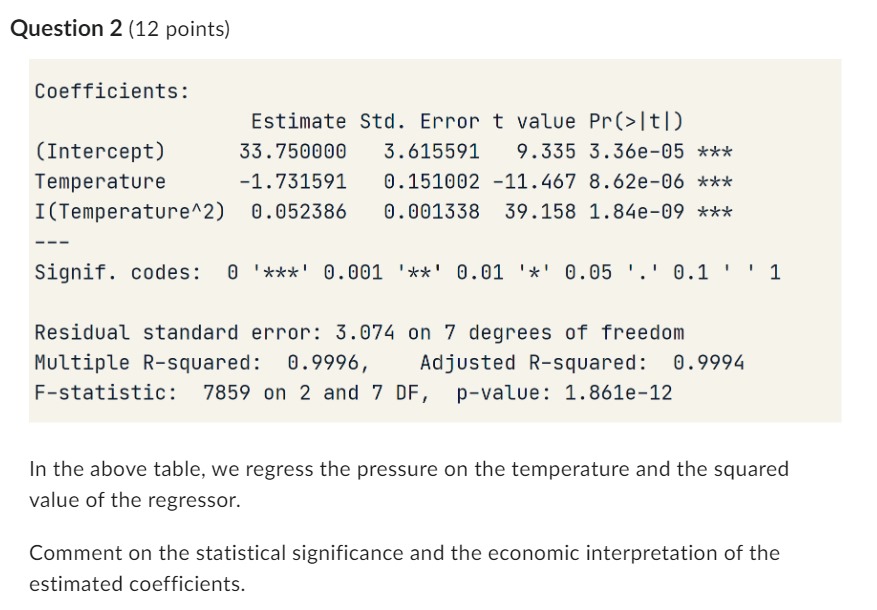 Solved Question 2 (12 points) In the above table, we regress | Chegg.com