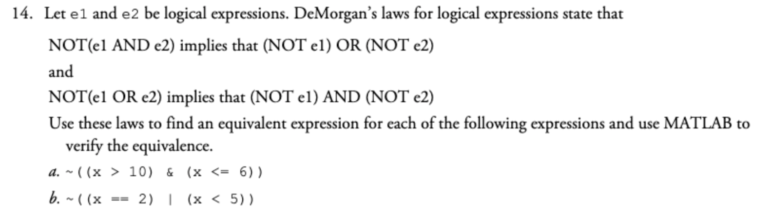 Solved 14. Let e1 and e 2 be logical expressions. DeMorgan's | Chegg.com