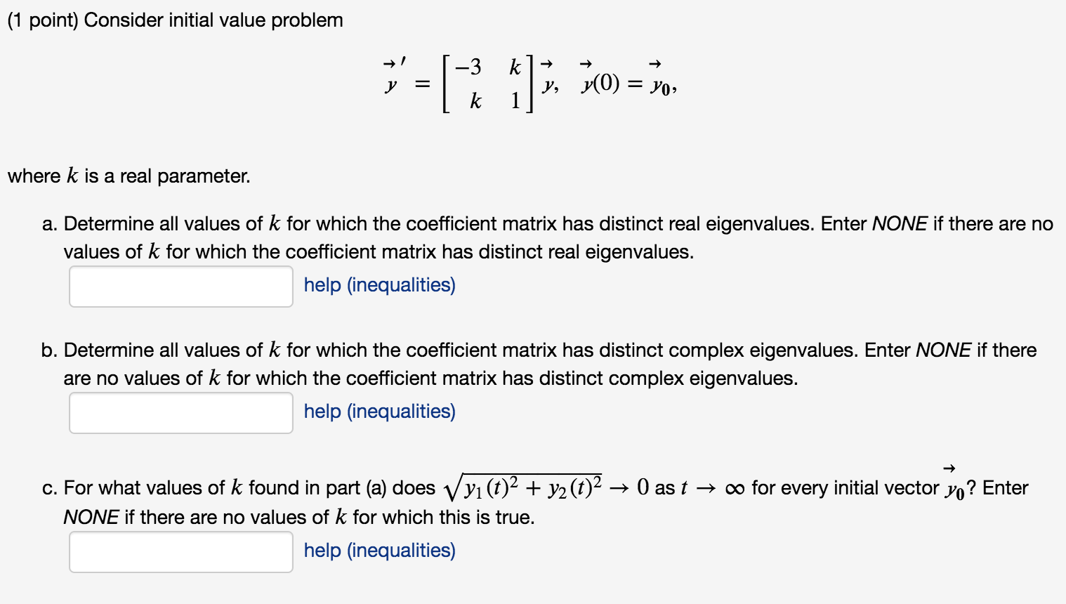 Solved (1 point) Consider initial value problem → y = 1-3 I | Chegg.com