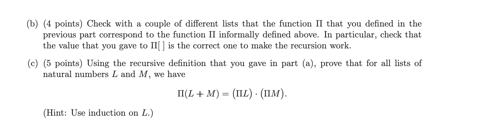 Solved . Consider the function Π : Lists[N]→N that assigns a | Chegg.com