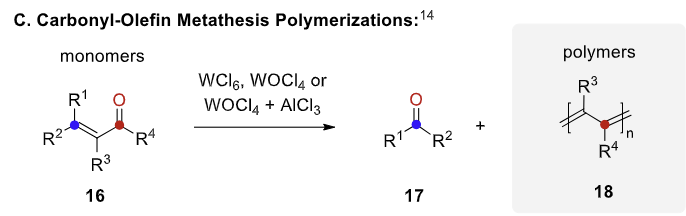 Solved C. Carbonyl-Olefin Metathesis Polymerizations: 14 | Chegg.com
