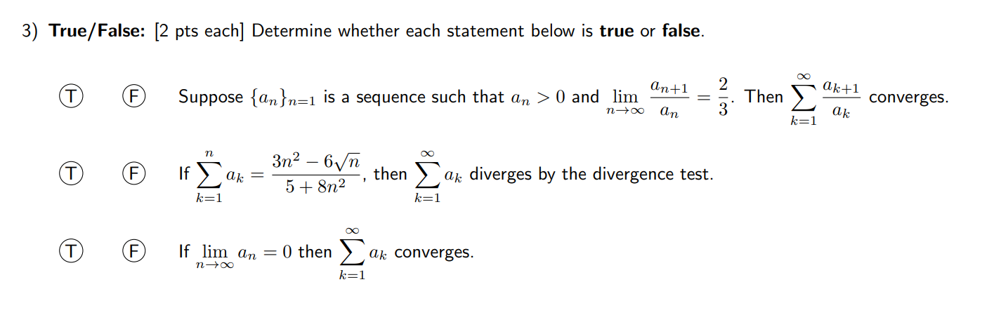 Solved 3) True/False: [2 pts each] Determine whether each | Chegg.com