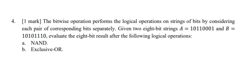 Solved 4. [1 mark] The bitwise operation performs the | Chegg.com