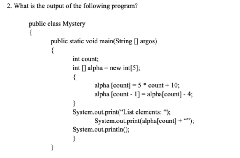 Solved What Is The Output Of The Following Program Public