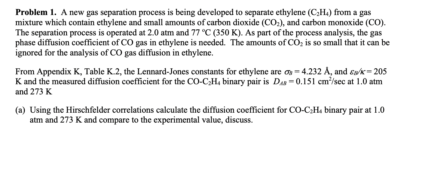 Solved Problem 1. A new gas separation process is being | Chegg.com