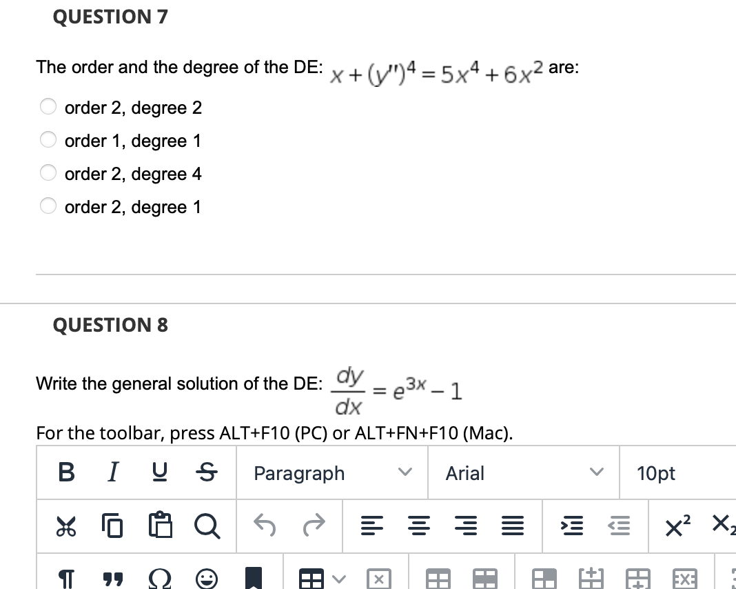 Solved QUESTION 7 are: The order and the degree of the DE: | Chegg.com