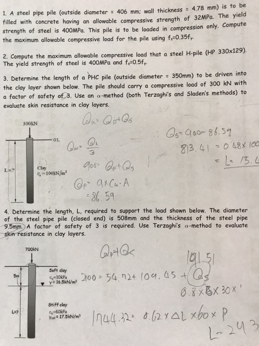 Solved 1. A steel pipe pile (outside diameter 406 mm: wall | Chegg.com