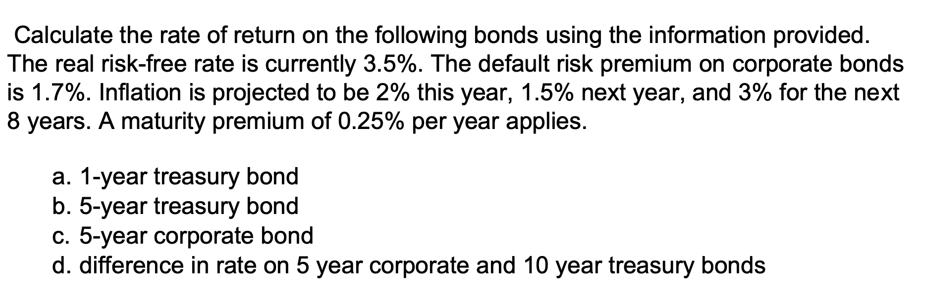 Solved Calculate the rate of return on the following bonds | Chegg.com