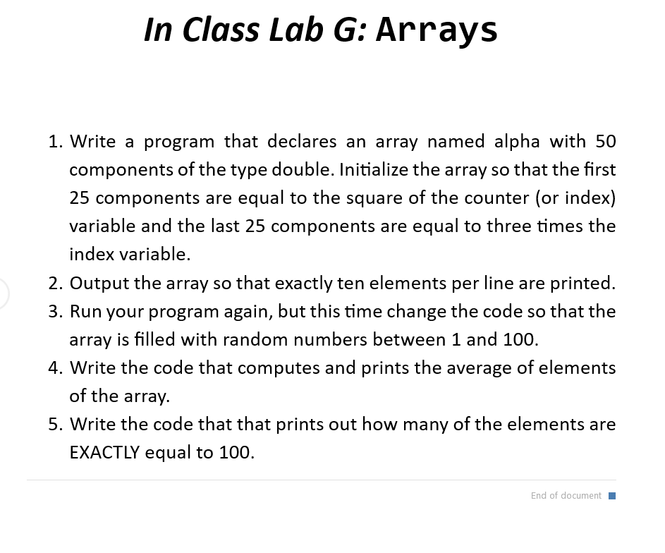 Solved In Class Lab G: Arrays 1. Write a program that | Chegg.com