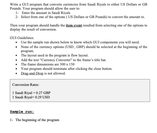 Solved Write a GUI program that converts currencies from | Chegg.com