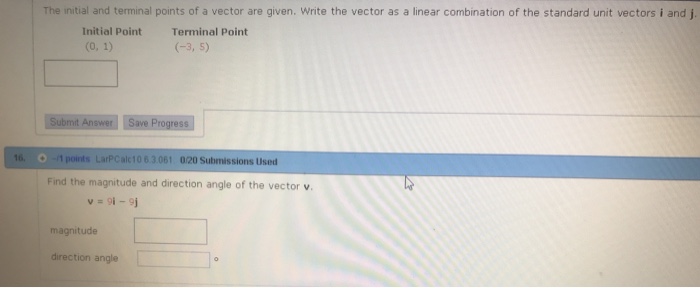 Solved The initial and terminal points of a vector are | Chegg.com