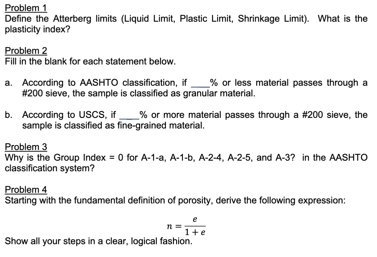 Solved Problem 1Define the Atterberg limits (Liquid Limit, | Chegg.com