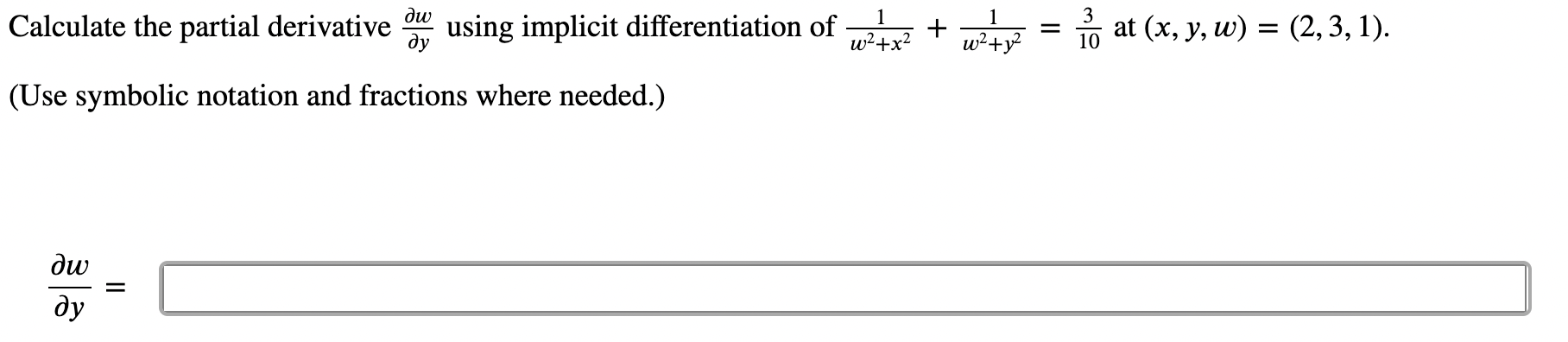 Solved Calculate the partial derivative дw ду using implicit | Chegg.com