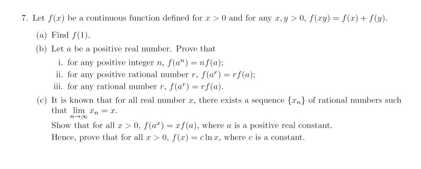Solved 7. Let f(x) be a continuous function defined for x > | Chegg.com