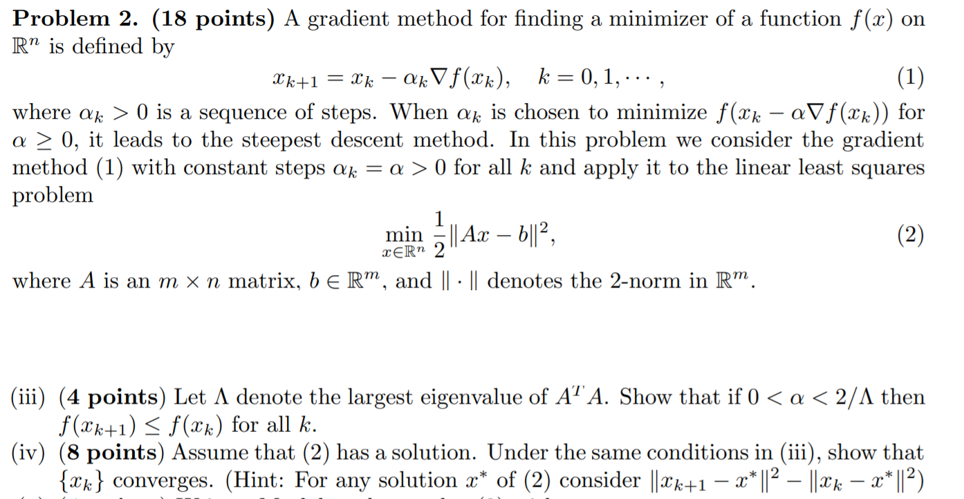 Problem 2. (18 points) A gradient method for finding | Chegg.com