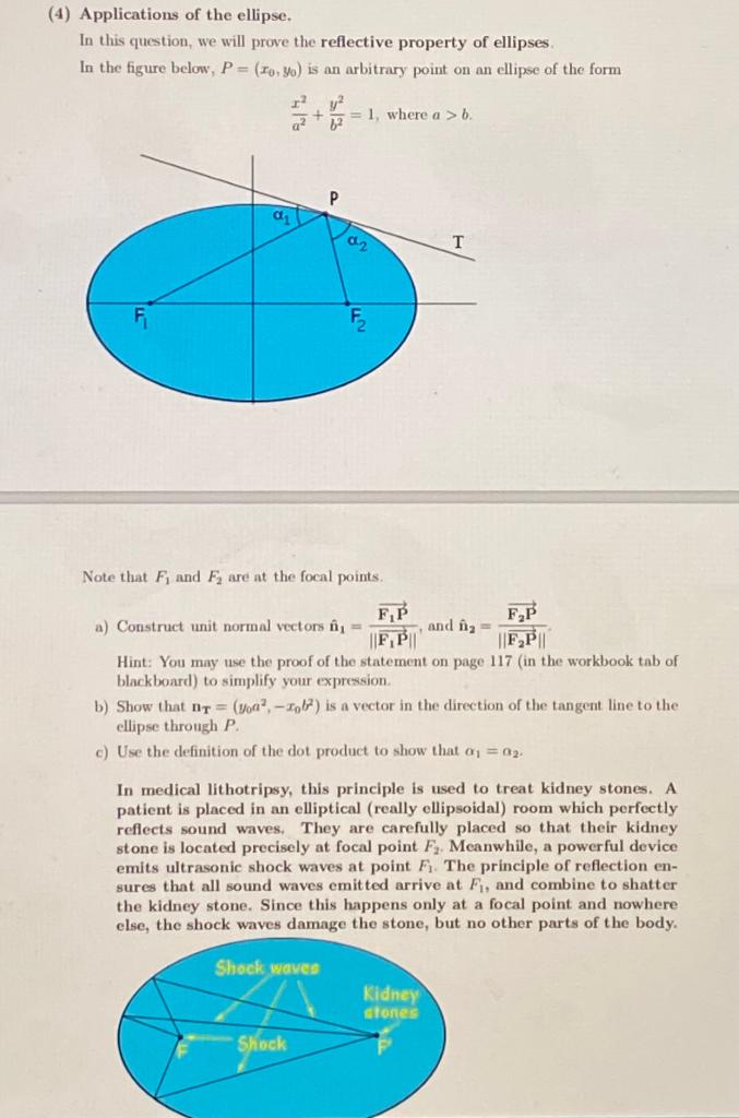 Solved (4) Applications of the ellipse. In this question, we | Chegg.com