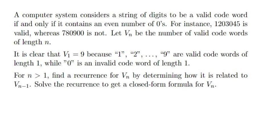 Solved A computer system considers a string of digits to be | Chegg.com