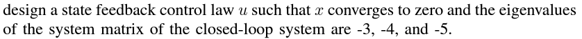 Solved For a system 0 i= 0 1 0 0 0 1 1 0 1 X + 1. u 1 where | Chegg.com