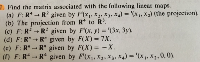 Solved Find the matrix associated with the following linear | Chegg.com