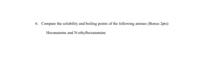 Solved Compare the solubility and boiling points of the | Chegg.com