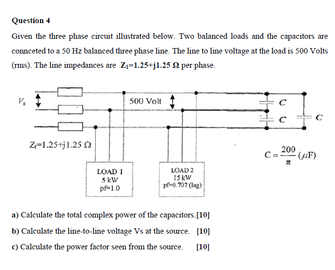 Solved Question 4 Given the three phase circuit illustrated | Chegg.com