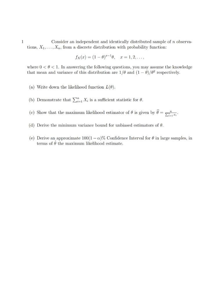 Solved 1 Consider an independent and identically distributed | Chegg.com