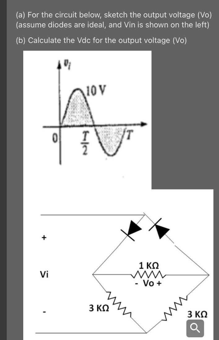 Solved (a) For the circuit below, sketch the output voltage | Chegg.com